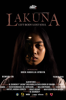 ‎Lakuna: Left Body, Lost Soul (2023) directed by M. Iskandar Pratama • Reviews, film + cast ...