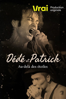 ‎Dédé et Patrick: Au-delà des étoiles (2023) directed by Jean-François ...