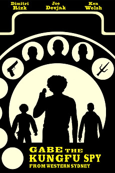 ‎Gabe the Kung Fu Spy from Western Sydney (2023) directed by Ian Babb ...