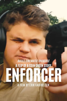 ‎Enforcer [a Flip of a coin Origin Story] (2023) directed by Erik ...