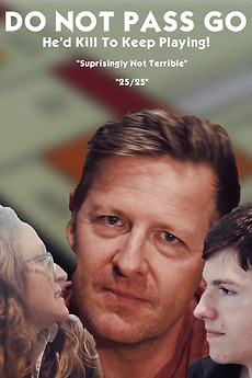 ‎Do Not Pass Go (2023) directed by Oscar Osuch • Reviews, film + cast ...