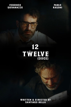 ‎Doce (2021) directed by Santiago Bella • Film + cast • Letterboxd