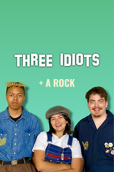 ‎3 Idiots and a Rock (2024) directed by Ian McKay, Karla Maldonado ...