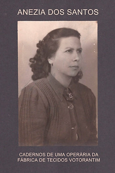 ‎Anezia dos Santos – Diaries of a Votorantim Factory Worker (2023 ...