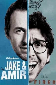 ‎Jake and Amir: Fired (2011) directed by Sam Reich • Reviews, film + cast • Letterboxd