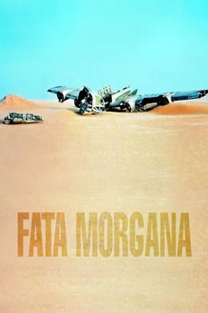 ‎Fata Morgana (1971) directed by Werner Herzog • Reviews, film + cast ...