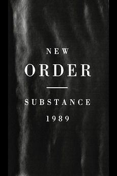 ‎New Order - Substance 1989 • Film + cast • Letterboxd