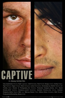 ‎Captive (2008) directed by Alexey Uchitel • Reviews, film + cast ...