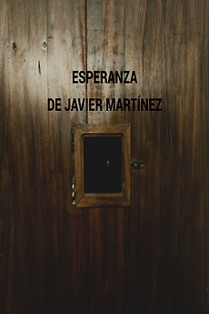 ‎ESPERANZA (2023) directed by Javier Martínez Abadía • Film + cast ...