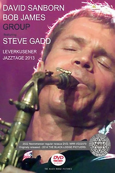 ‎David Sanborn & Bob James Group ft Steve Gadd - Leverkusener Jazztage ...