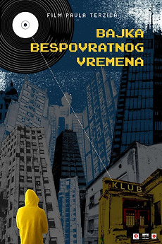 ‎Irreversible Time Fairy Tale (2023) directed by Pavle Terzić • Reviews ...