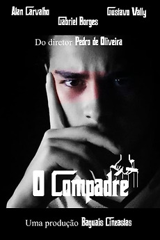 ‎O Compadre (2023) directed by Pedro de Oliveira • Reviews, film + cast ...