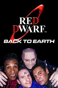 ‎Red Dwarf: Back to Earth (2009) directed by Doug Naylor • Reviews ...