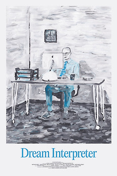 ‎Dream Interpreter (2023) directed by Derek Janzen, Nathan Hare ...