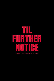‎Til Further Notice (2023) directed by Valdimar Jóhannsson • Film ...