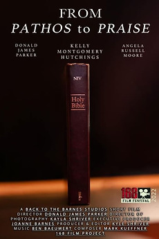 ‎From Pathos to Praise (2022) directed by Donald James Parker • Film ...