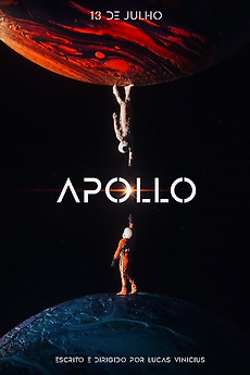 ‎Apollo (2023) directed by Lucas Vinicius • Reviews, film + cast • Letterboxd