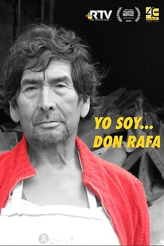 ‎Yo soy... Don Rafa directed by Martín Blanco • Film + cast • Letterboxd
