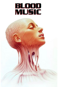 ‎Blood Music directed by James McTeigue • Film + cast • Letterboxd