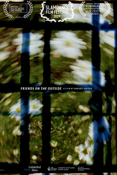 ‎Friends on the Outside (2023) directed by Annabel Moodie • Reviews ...