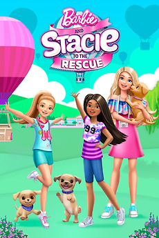 ‎Barbie and Stacie to the Rescue (2024) • Reviews, film + cast • Letterboxd