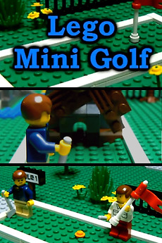 ‎Lego Mini Golf (2010) directed by Michael Hickox • Reviews, film ...