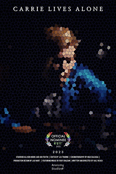 ‎Carrie Lives Alone (2023) directed by Kali Veach • Reviews, film ...
