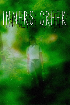 ‎Inners Creek (2023) directed by Riley Rayburn, Joey Snyder • Reviews ...
