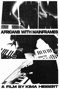 ‎Africans with Mainframes (2023) directed by Kima Hibbert • Reviews ...