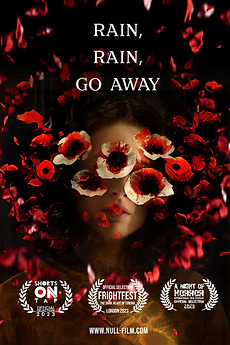 ‎Rain, Rain, Go Away (2023) directed by Sebastiano Pupino • Reviews ...