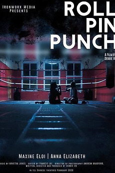 ‎Roll Pin Punch (2020) directed by Debbie Vu • Film + cast • Letterboxd