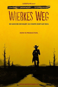 ‎Wiebkes Weg (2018) directed by David Liese • Film + cast • Letterboxd