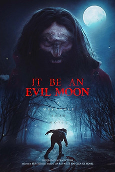 ‎It Be an Evil Moon (2023) directed by Ben Etchells • Reviews, film ...
