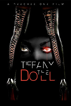 ‎Tiffany the Doll (2020) directed by Felicia Rivers • Film + cast ...