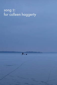 ‎Song 2: For Colleen Haggerty (2023) directed by Isabelle Miller ...