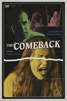 ‎The Comeback (2023) directed by Gabriele Toresani • Reviews, film ...