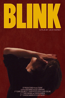 ‎Blink (2023) directed by Jack Harney • Reviews, film + cast • Letterboxd