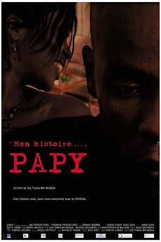 ‎Papy (2009) directed by Djo Munga • Film + cast • Letterboxd