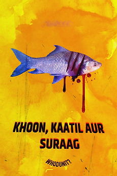 ‎Whodunit (2023) directed by Aditya Nair • Reviews, film + cast ...