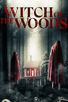 ‎Witch of the Woods directed by Douglas Rouillard, Darien F. Rodriguez ...