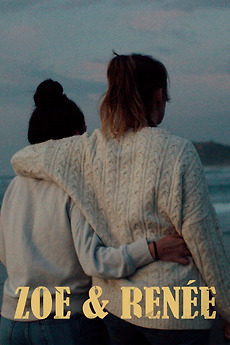 ‎Zoe & Renée (2023) directed by Iván Ladeiras • Reviews, film + cast • Letterboxd