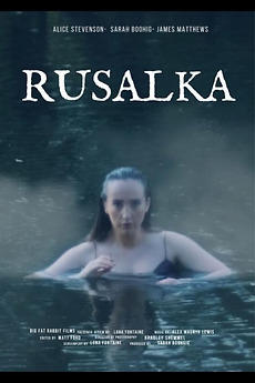 ‎Rusalka (2023) directed by Lona Fontaine • Reviews, film + cast ...