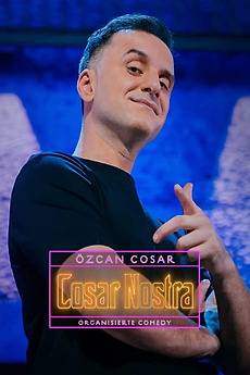 ‎Cosar Nostra - Organisierte Comedy (2019) • Film + cast • Letterboxd