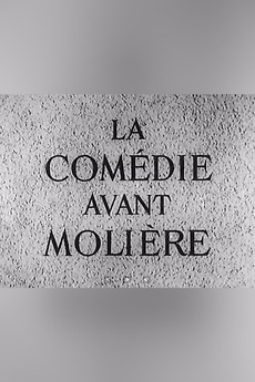 ‎La Comédie avant Molière (1946) directed by Jean Tedesco • Film + cast ...