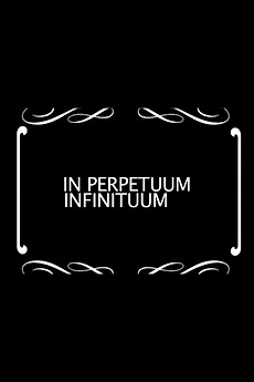 ‎In Perpetuum Infinituum (2013) directed by Marlen Khutsiyev • Reviews ...