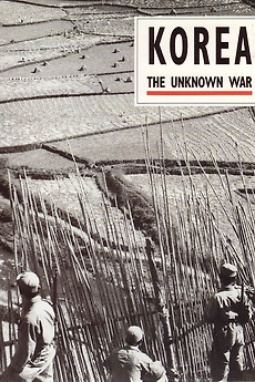 ‎Korea: The Unknown War (1988) directed by Phillip Whitehead, Mike ...