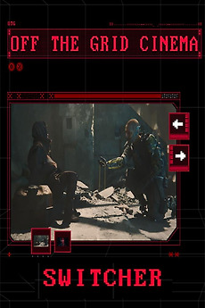 ‎Switcher – Off the Grid Cinema (2022) directed by Neill Blomkamp ...