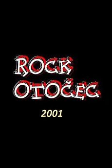‎Rock Otocec 2001 (2001) directed by Sašo Džukič • Film + cast • Letterboxd
