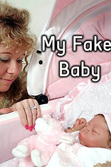‎My Fake Baby directed by Victoria Silver • Film + cast • Letterboxd