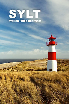 ‎Sylt - Wellen, Wind und Watt (2023) directed by Marcus Fischötter ...
